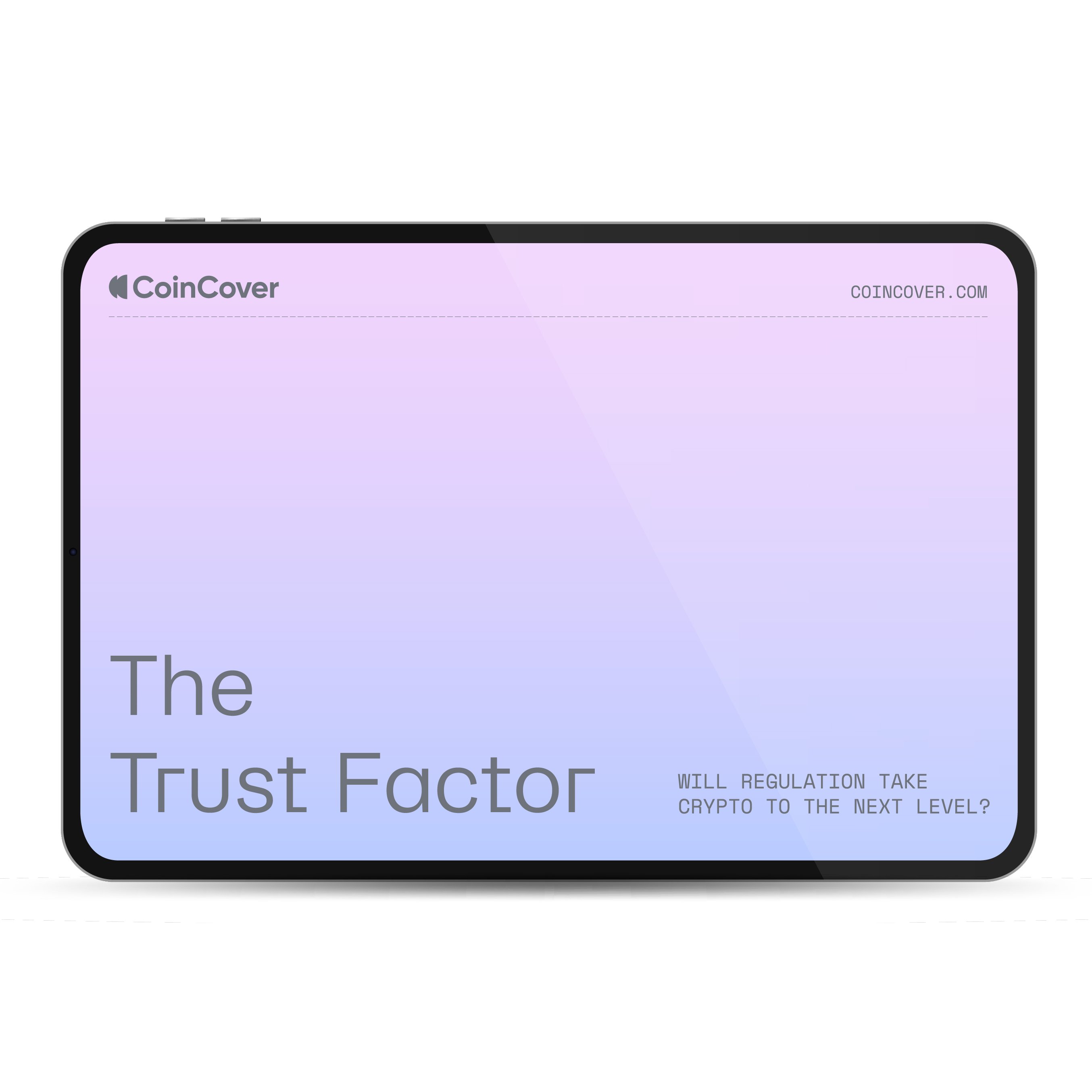 CoinCover | The Trust Factor Report